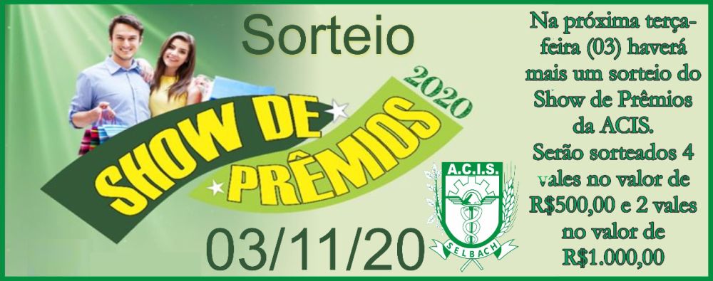 Show de Prêmios da ACIS realiza mais um sorteio hoje - Rádio Princesa ...